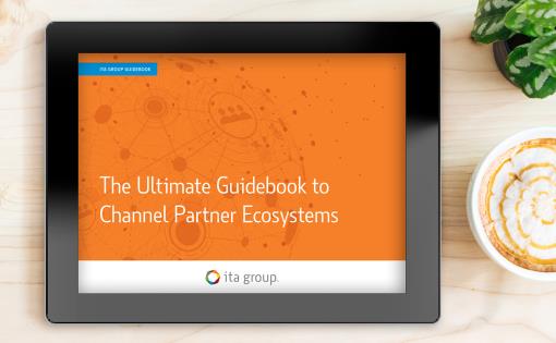 Your Guide To Channel Partner Ecosystems - ITA Group